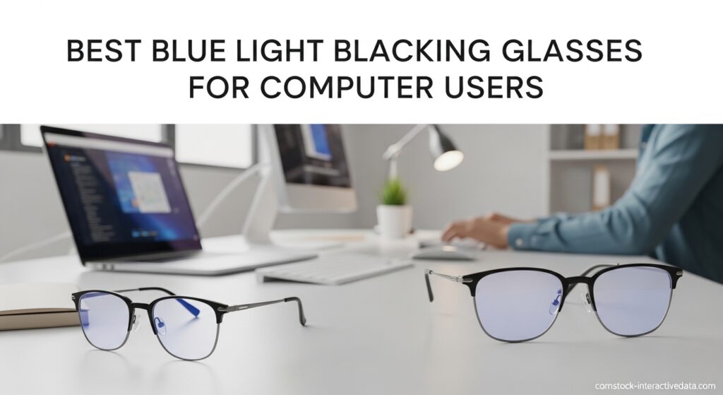 12 Best Blue Light Blocking Glasses for Computer Users (May 2026)