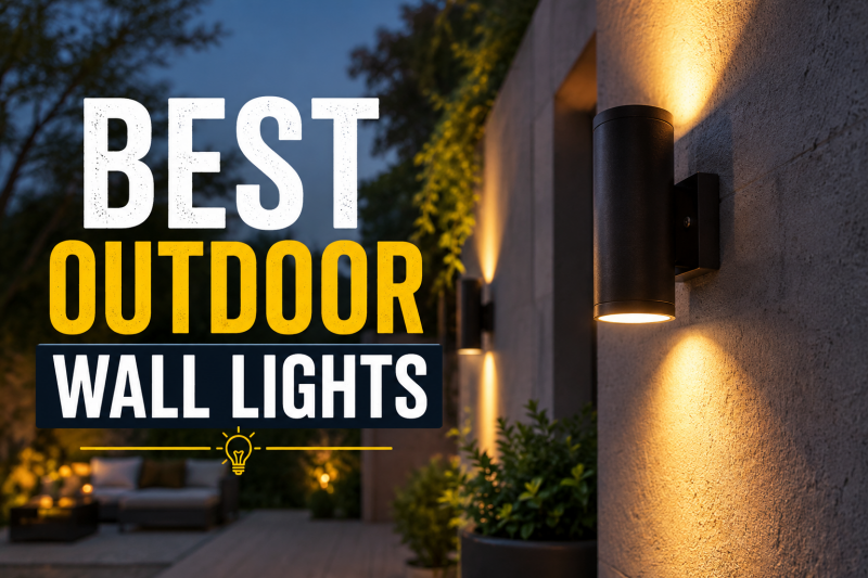 12 Best Outdoor Wall Lights (July 2026) Top Picks for Every Style